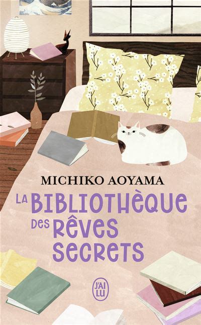 La Bibliothèque Des Rêves Secrets Poche Michiko Aoyama Alice