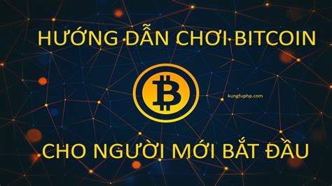Hướng Dẫn Đầu Tư Bitcoin Cho Người Mới Rất Chi Tiết YouTube