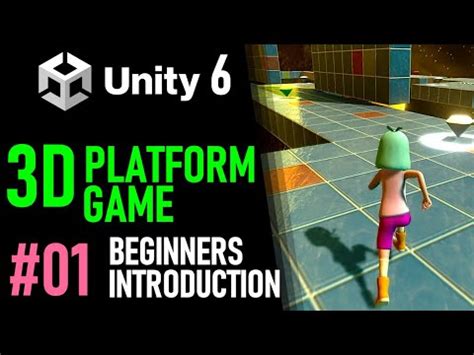 HOW TO MAKE A 3D PLATFORM GAME IN UNITY 6 - GAME TUTORIAL 01 BEGINNERS INTRO - YouTube