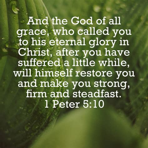 1 Peter 5 10 And The God Of All Grace Who Called You To His Eternal