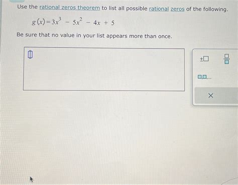Solved Use The Rational Zeros Theorem To List All Possible Chegg