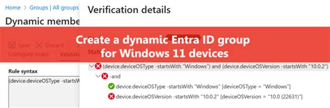 Create A Dynamic Entra Id Group For Windows 11 Devices Damien Van Robaeys