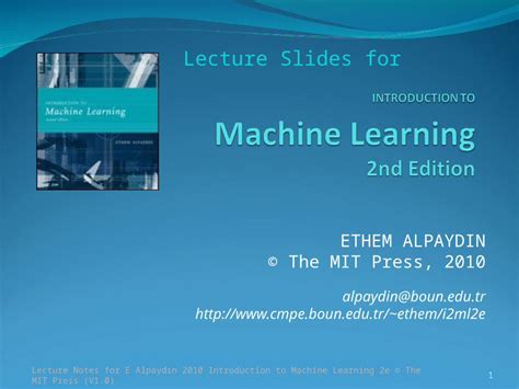 Ppt Lecture Notes For E Alpaydın 2010 Introduction To Machine