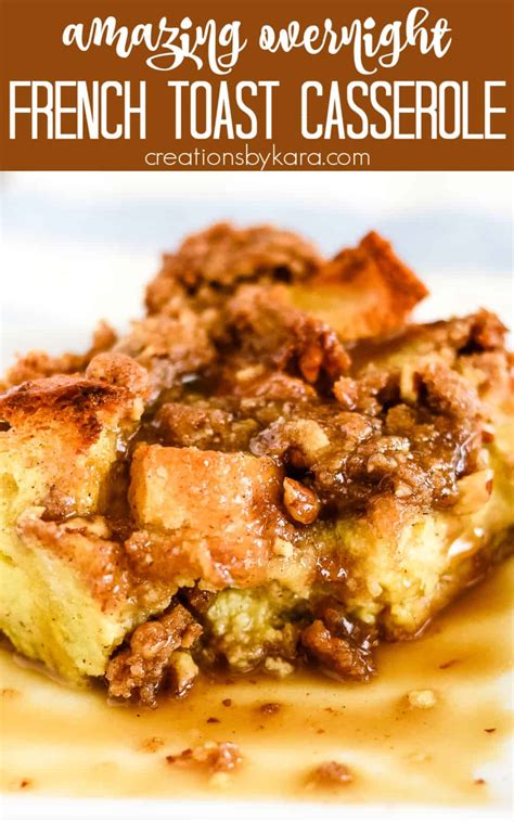 Overnight French Toast Bake Wcrumb Topping Creations By Kara