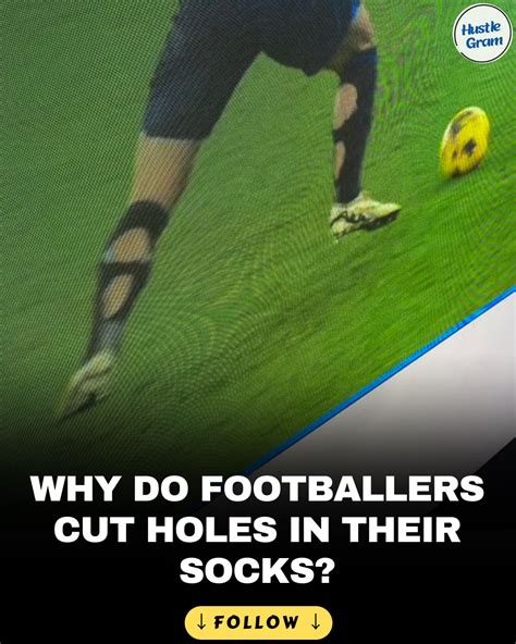 Why Do Footballers Cut Holes In Their Socks Hustlegram Medium