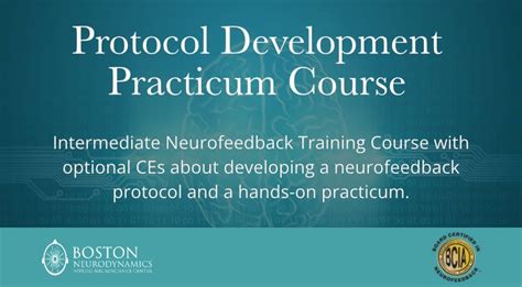 Neurofeedback Protocol Development Practicum Course Boston Neurodynamics