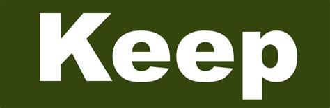 Keep