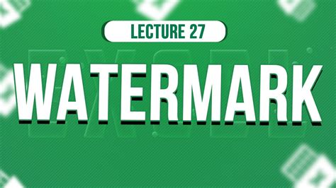 Ms Excel Watermarks Youtube