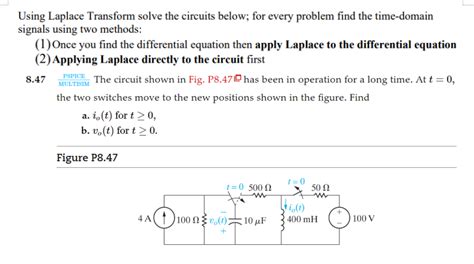 Solved Using Laplace Transform Solve The Circuits Below For Chegg