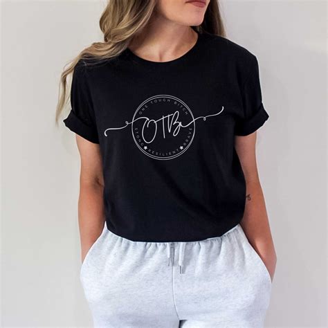 Otb One Tough Bitch Strong Woman Shirt Resilient Woman Brave T Shirt