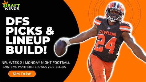 Draftkings Nfl Week 2 Mnf Dfs Picks Lineup Build Must Plays