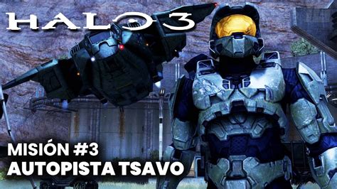 Halo 3 Misión 3 Autopista Tsavo Español Latino YouTube