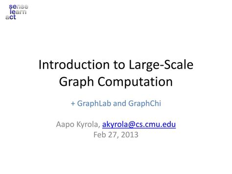 Ppt Introduction To Large Scale Graph Computation Powerpoint