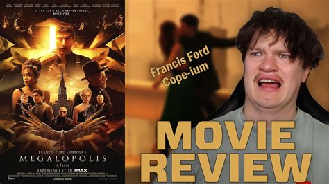 Megalopolis Taught Me To Day Drink Movie Review Youtube