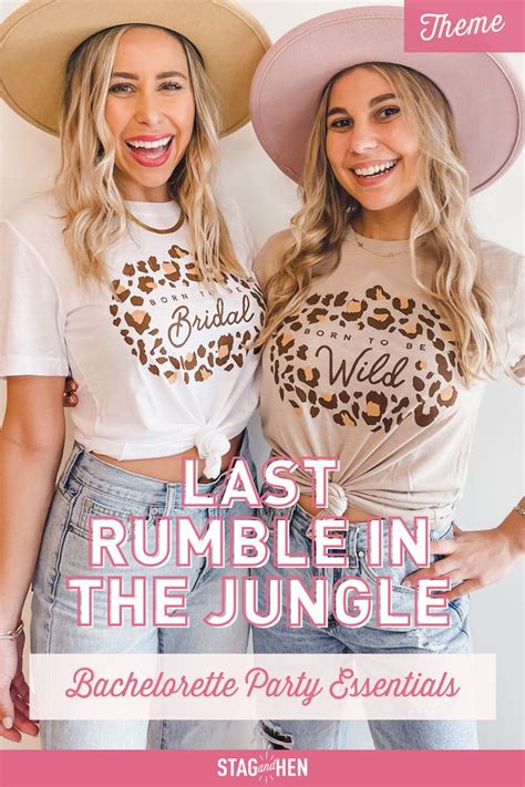 Last Rumble In The Jungle Bachelorette Party Wild Bachelorette Party