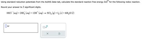 solved using standard reduction potentials from the aleks