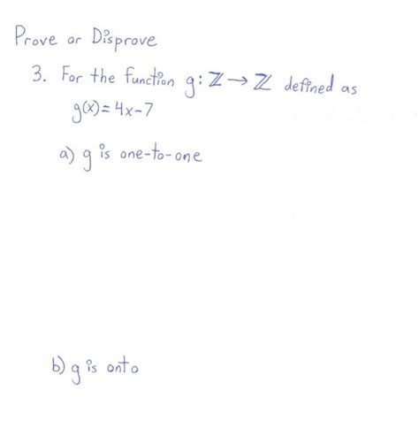 solved prove or disprove 3 for the function g z→z defined