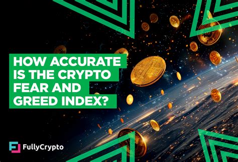 How Accurate Is The Crypto Fear And Greed Index
