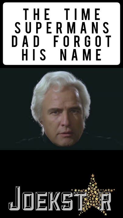 The Time Supermans Dad Forgot His Name Youtube