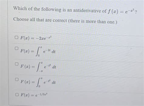 Solved Which Of The Following Is An Antiderivative Of