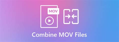 [guide] how to combine mov files into one on windows mac easily