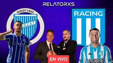 🚨godoy Cruz Vs Racing En Vivo Desde Mendoza Copa Lpf 2023