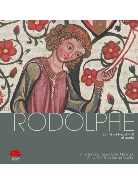 Rodolphe Comte De Neuchâtel Et Poète Format Livre Papier