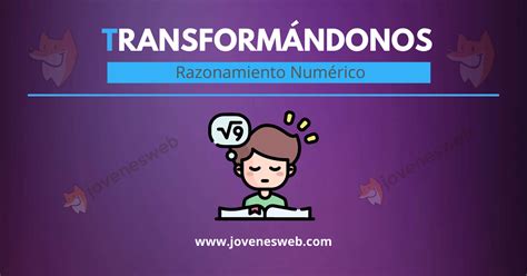 Cuestionario Razonamiento Numérico Nivelación General Transformándonos