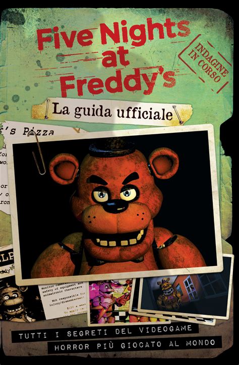 Five Nights At Freddys La Guida Ufficiale Editrice Il Castoro