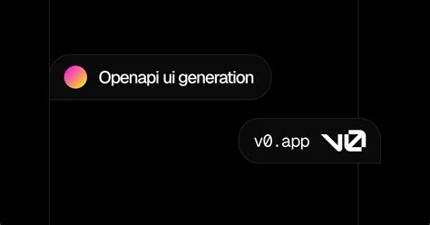 Openapi Ui Generation V0 By Vercel