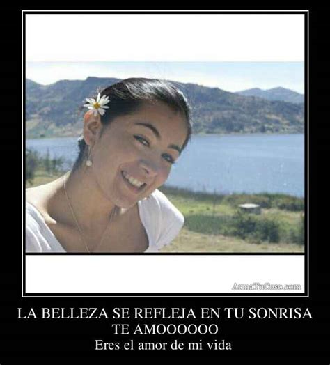 La Belleza Se Refleja En Tu Sonrisa