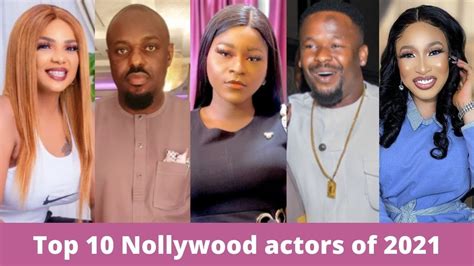 Top 10 Nollywood Actors Of 2021 Youtube