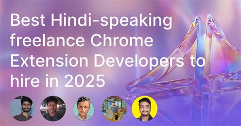 Best Hindi-speaking freelance Chrome Extension Developers to hire in 2025
