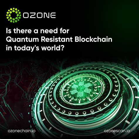 Quantum Resistant Blockchain Ozone Chain Medium