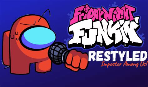 FNF Vs Impostor Among Us Restyled Mod Play Online Free FNF GO