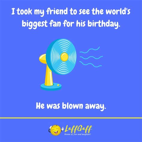 Funny Biggest Fan Joke Laffgaff Home Of Laughter