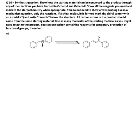Solved Q 10 Synthesis Question Show How The Starting