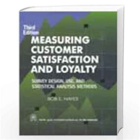 Measuring Customer Satisfaction And Loyalty By Hayes Bob E Buy Online Measuring Customer