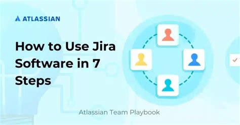 How To Use Jira Software In 7 Steps 2024