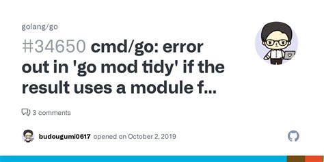 cmd go error out in go mod tidy if the result uses a module for