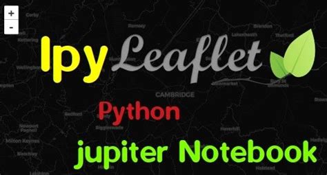 Ipyleaflet Mapas Interactivos En Jupyter Notebook Mappinggis