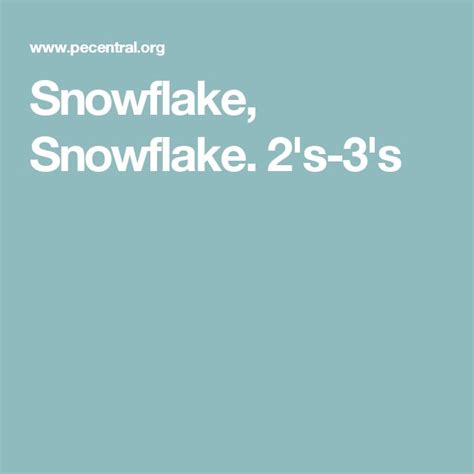 Snowflake Snowflake 2s 3s Lesson Plans Physical Education Lesson