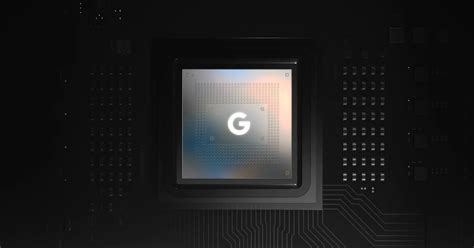 Google Shifts Tensor G Chip Production To TSMC For Enhanced Performance My Mobile India