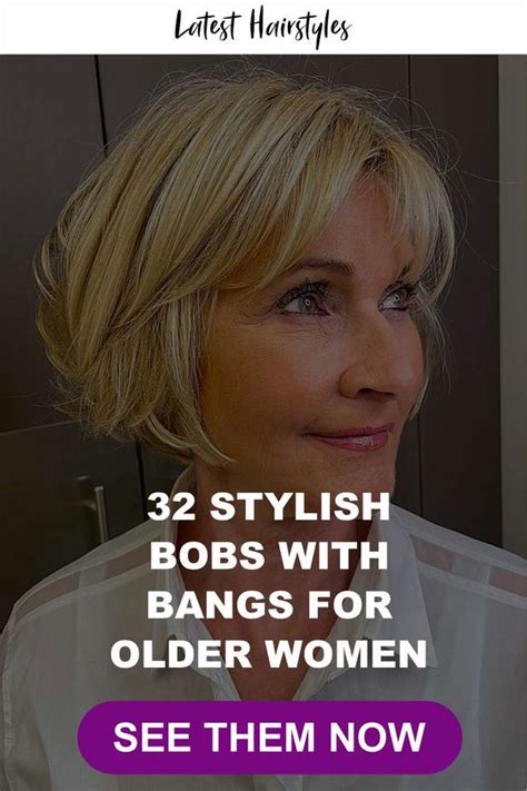 40 Easy And Stylish Short Bobs With Bangs For Women Over 60 Artofit