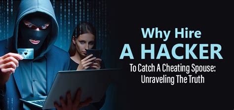 Hire A Hacker To Catch A Cheating Spouse Cyber Investigations