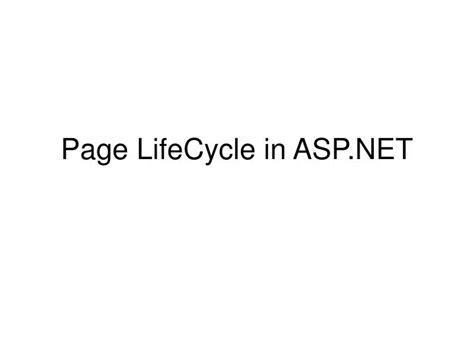 PPT Page LifeCycle In ASP NET PowerPoint Presentation Free Download ID 428581