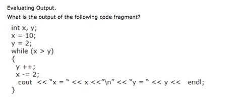 Solved Evaluating Output What Is The Output Of The