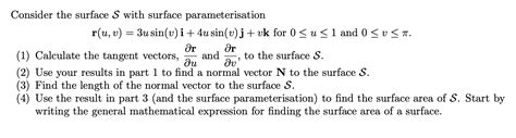 solved consider the surface s with surface parameterisation