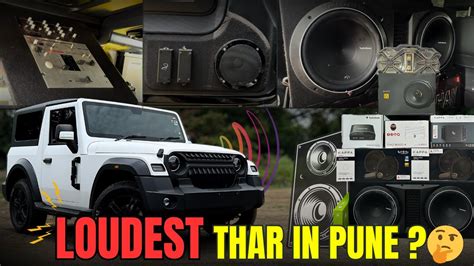 Loudest Mahindra Thar In Pune Ultimate Audio System Poonamotors