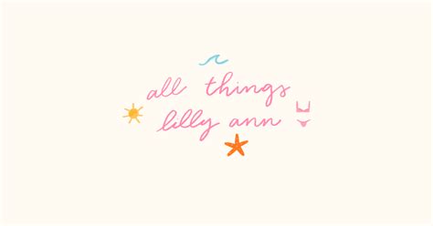 All Things Lilly Ann